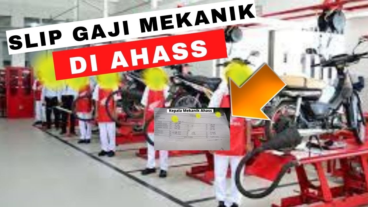 Gaji Mekanik Ahass - YouTube