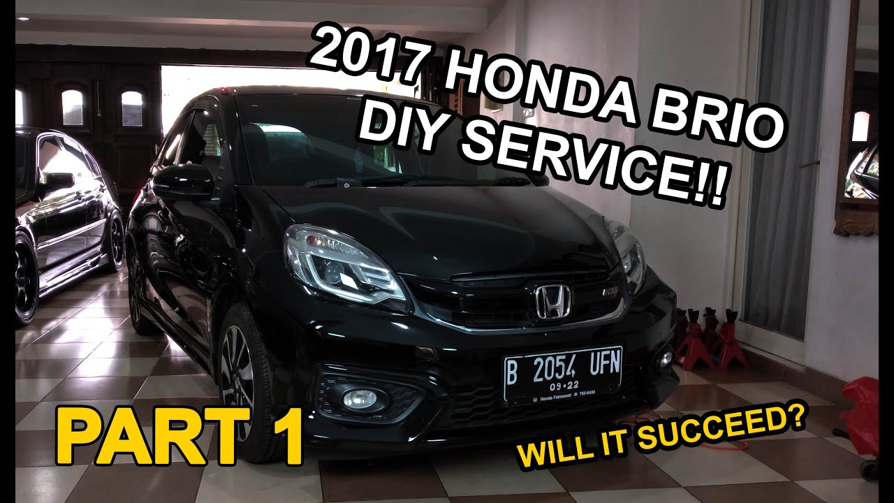 HONDA BRIO RS MODS 101 : 2017 HONDA BRIO SERVICE! - HONDA BRIO pt.1 ...