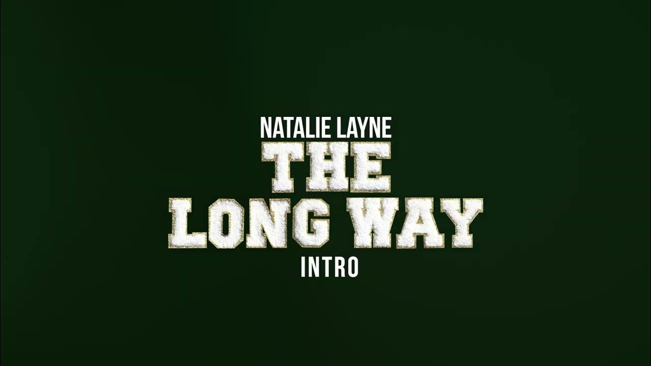 Natalie Layne - “The Long Way (Intro)” [Official Audio Video] - YouTube