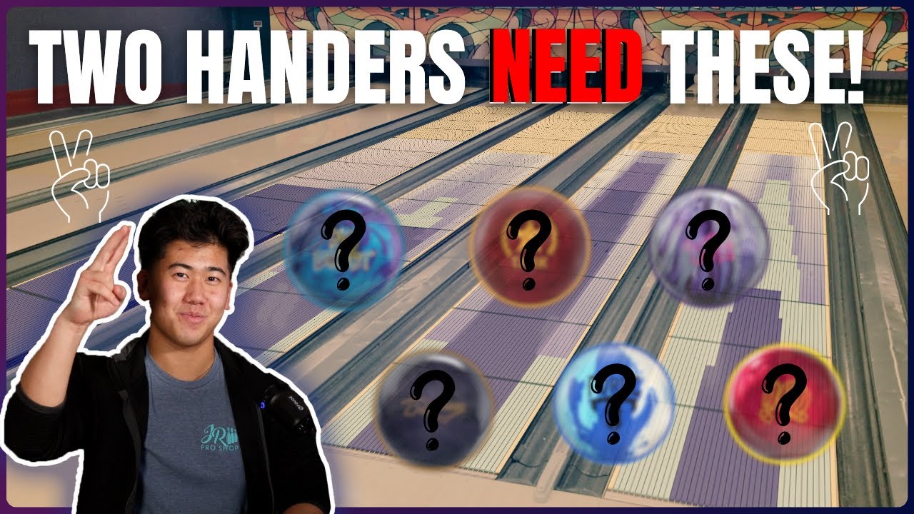 The BEST Bowling Balls For Two Handers! | 2 Handed + High Rev Rate ...