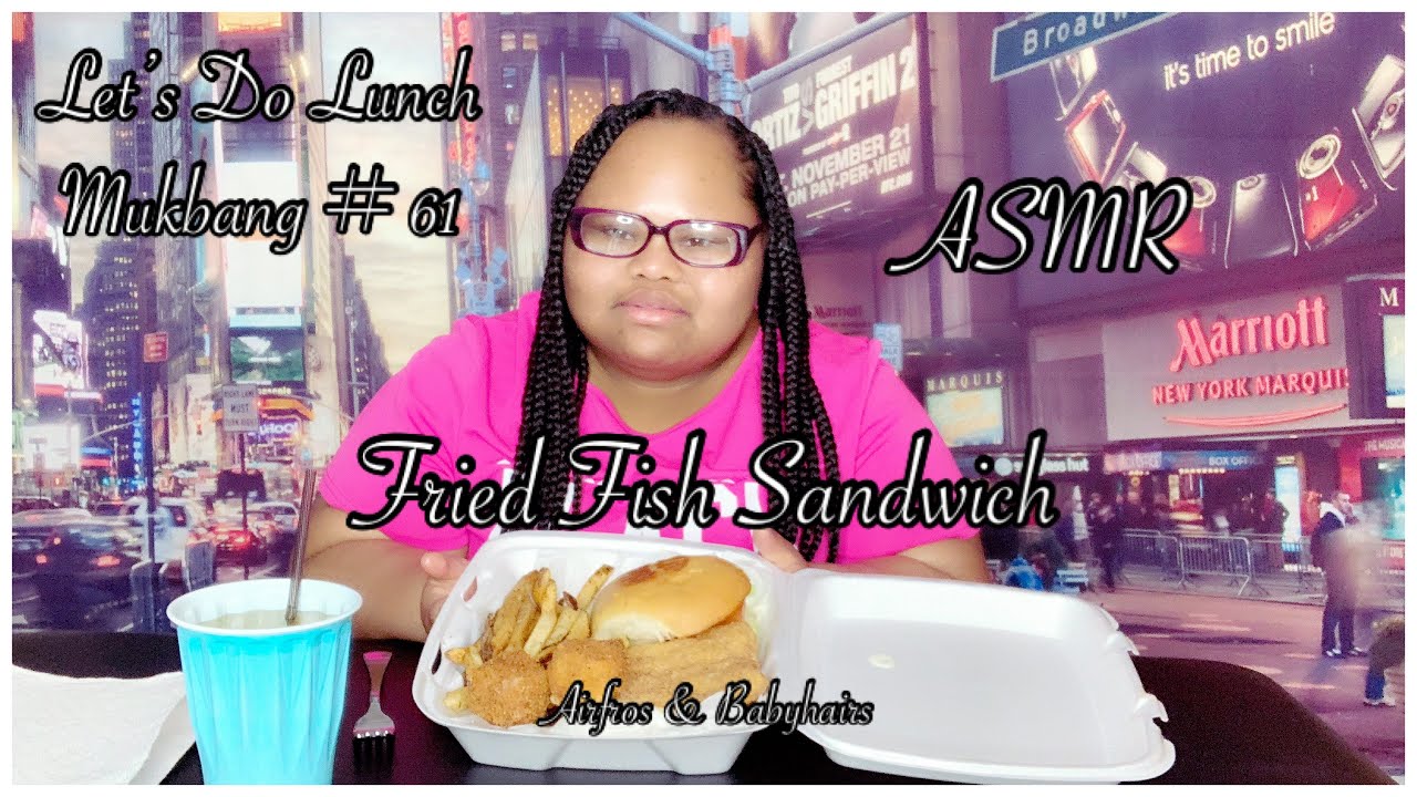 Let’s Do Lunch Mukbang # 61 Fish Sandwich & Fries ASMR - YouTube