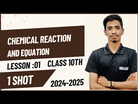 CLASS 10TH CHEMICAL REACTION AND EQUATION | science chapter 1 | - YouTube