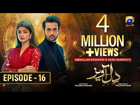 Dil Awaiz - Episode 16 - Kinza Hashmi - Affan Waheed [Eng Sub] 19th May 2022 - HAR PAL GEO