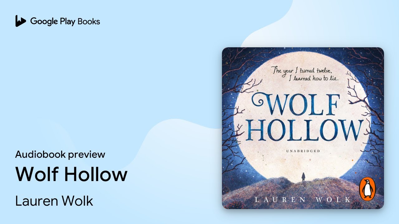 Wolf Hollow by Lauren Wolk · Audiobook preview - YouTube