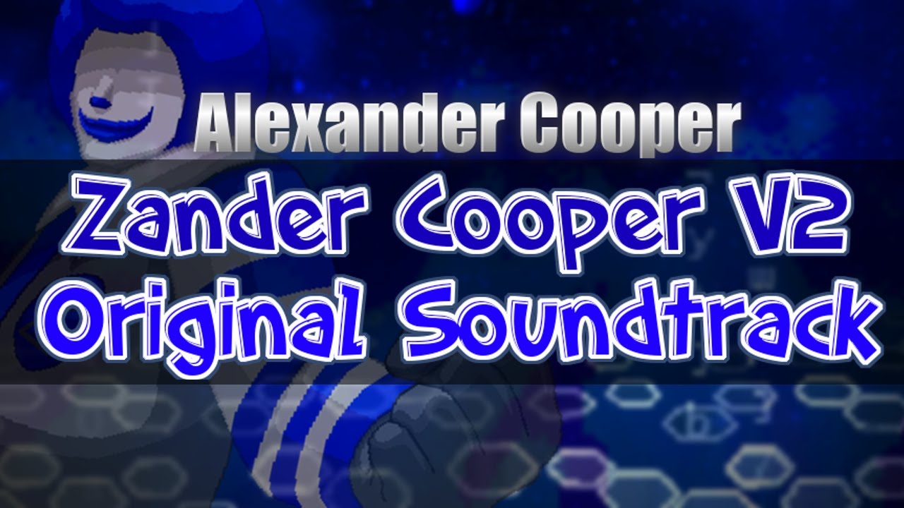 Alexander Cooper - Zander Cooper V2 OST - YouTube