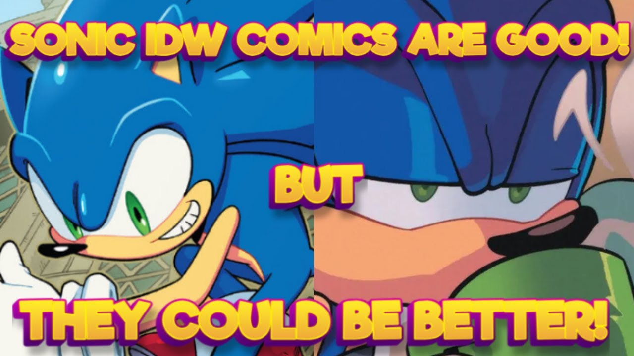 Sonic Talk- The Sonic IDW Comics are GOOD! But they could be BETTER ...