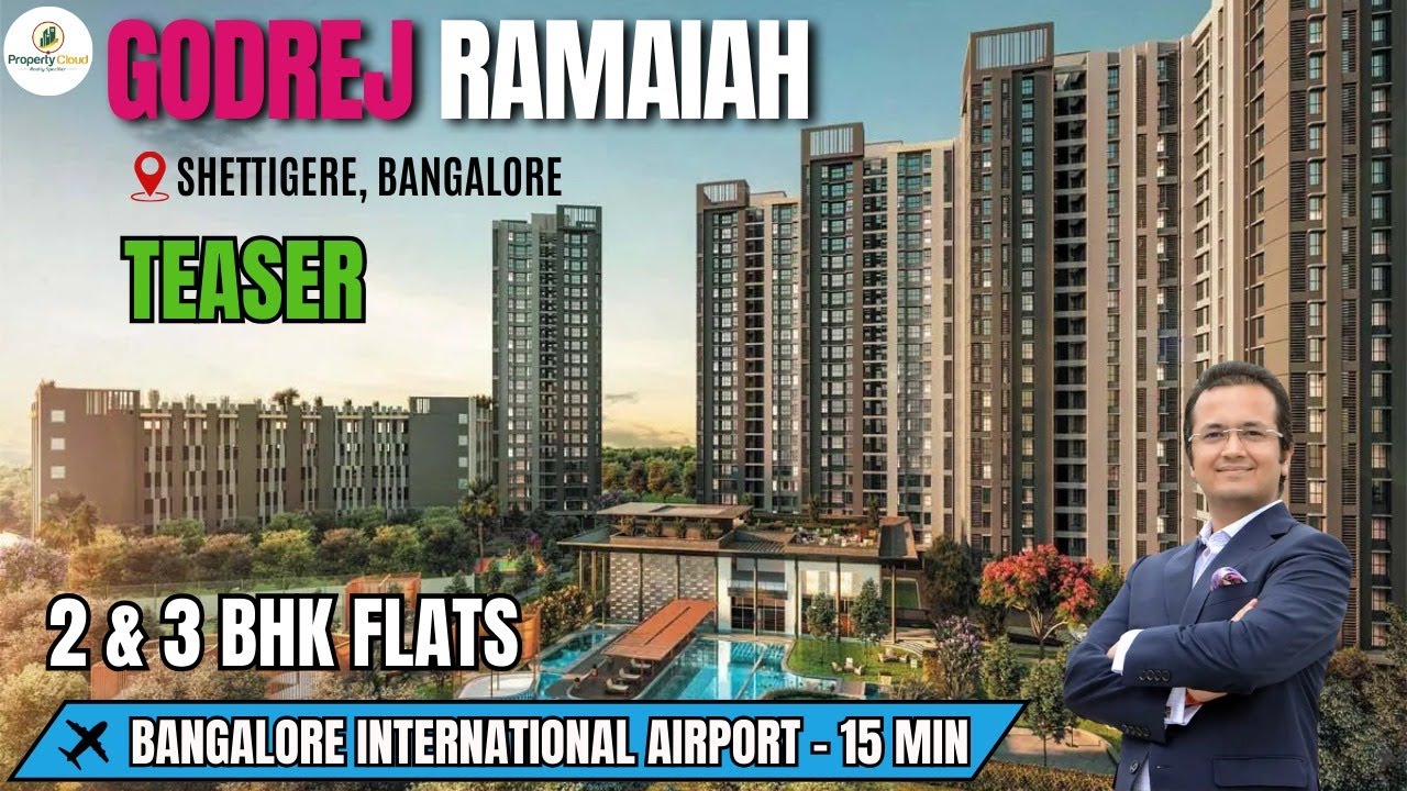 Godrej Ramaiah Bangalore Teaser With Luxury Project Reviews, Amenities ...