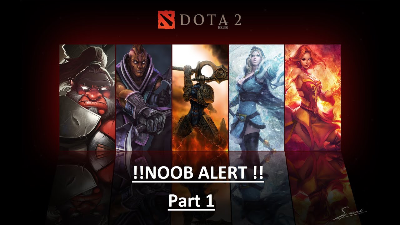 NOOB!! Player Learns DOTA 2 -Pt 1 - YouTube
