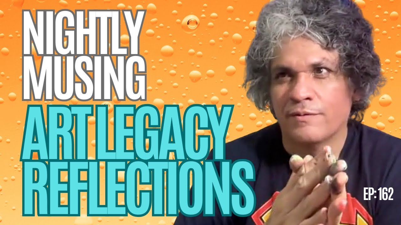 Artist Bebop (EP 162) - Nightly Musing: Art Legacy Reflections - YouTube