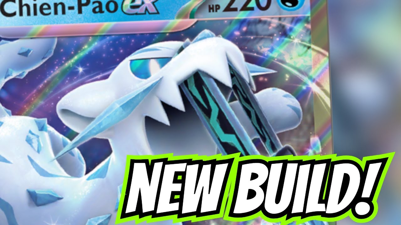 Mastering Chien Pao ex: Unleash Your Skills with this NEW BUILD! - YouTube