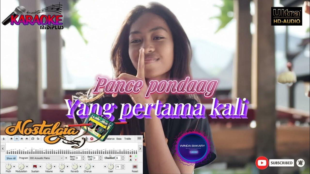 Yang Pertama Kali - Pance Pondaag | Lirik Lagu Karaoke Nostalgia | Karaoke No Vocal | Best ...