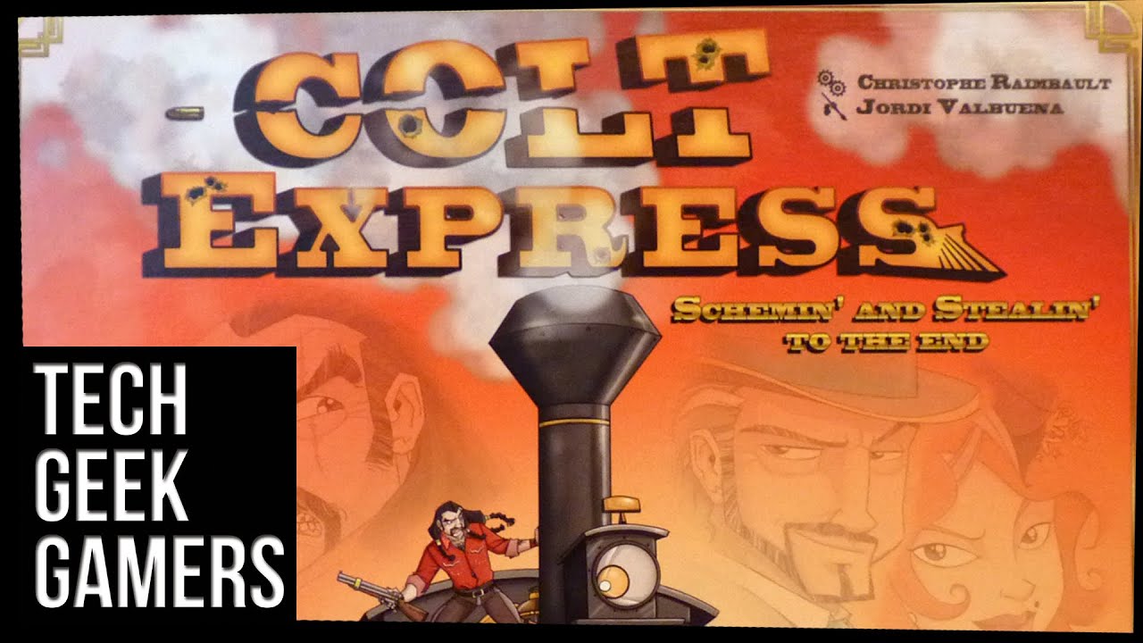 Let's Play Colt Express Board Game Play Through - House Rules - YouTube