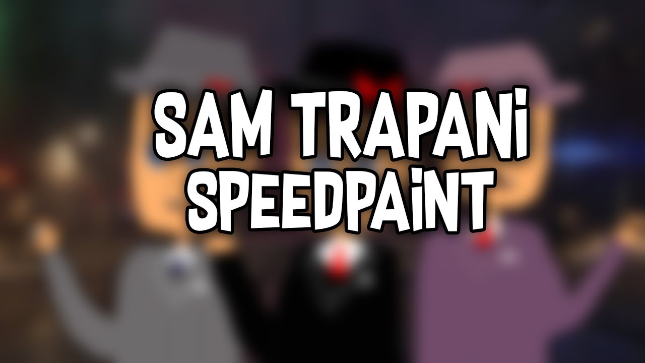 Sam Trapani Speedpaint + Pár mých rad - YouTube