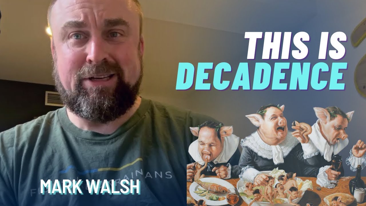 Decadence - what is it and what to do about it - YouTube