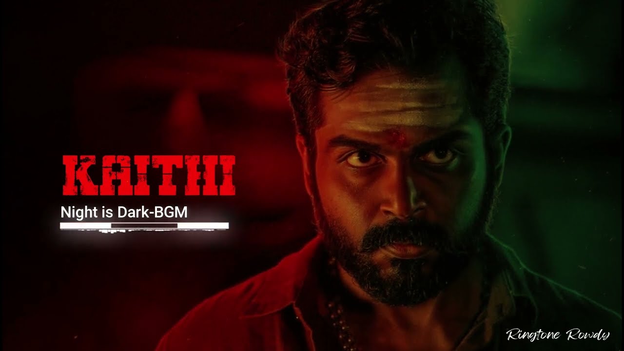Kaithi- Night is Dark theme bgm| Karthi | Sam CS | Lokesh Kangaraj - YouTube