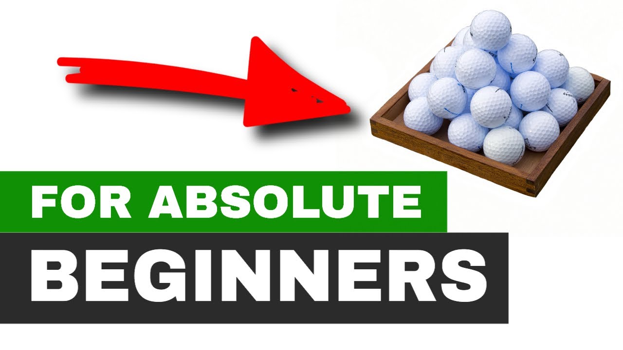 Golf Tips For Absolute Beginners 2023 - YouTube