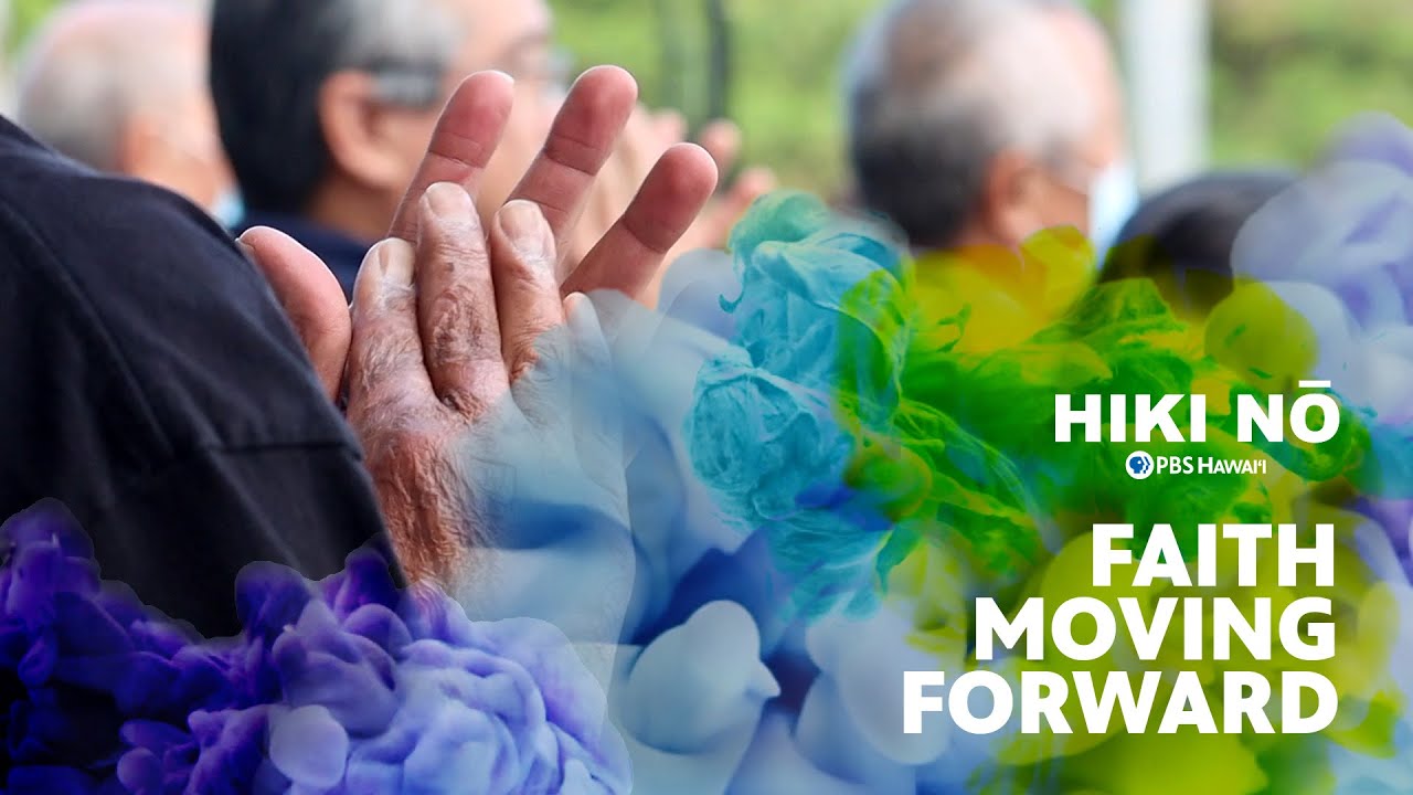 Faith Moving Forward | HIKI NŌ on PBS HAWAIʻI - YouTube