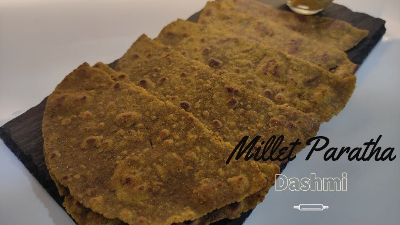 Millet Paratha or Masala roti | Millet Dashmi - YouTube