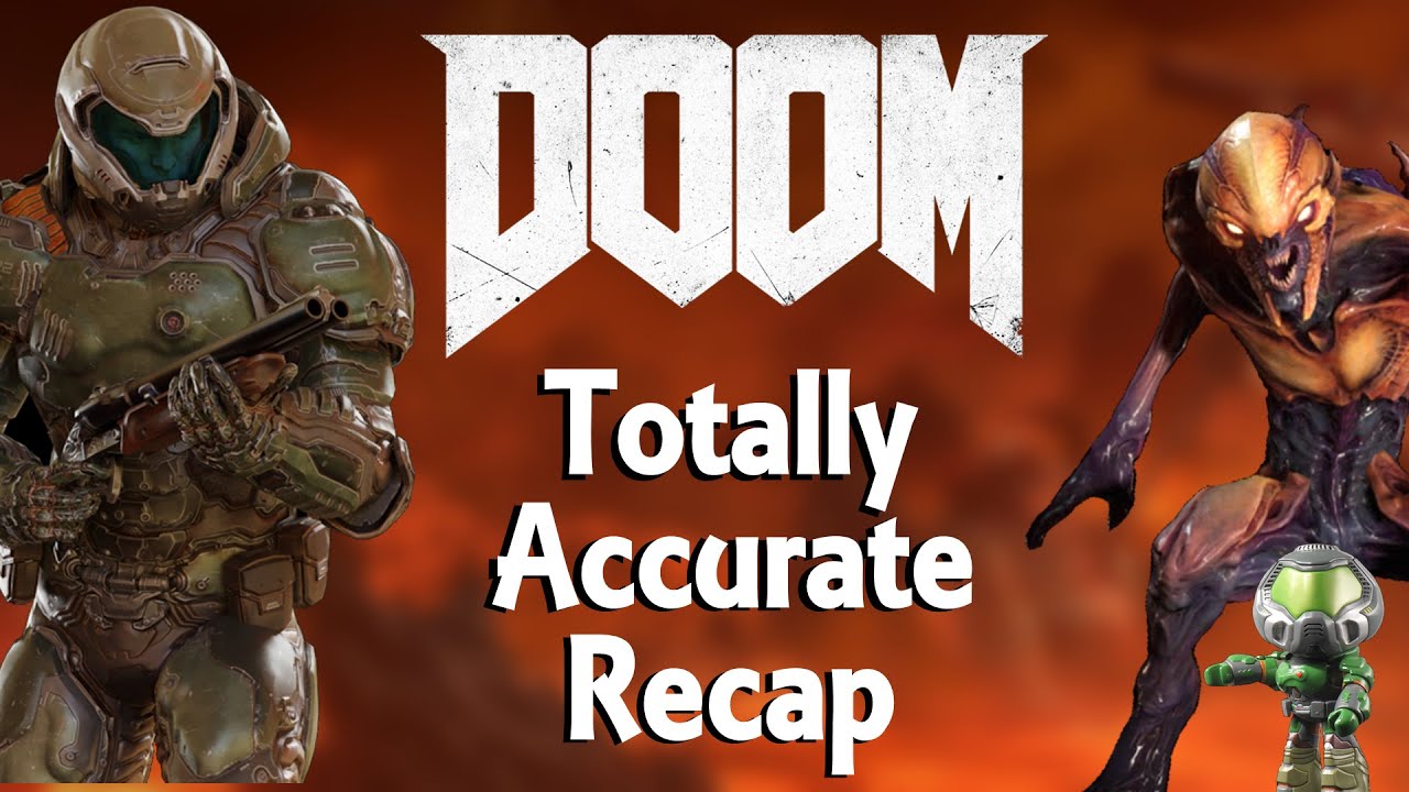 DOOM (2016) - Totally Accurate Recap - YouTube