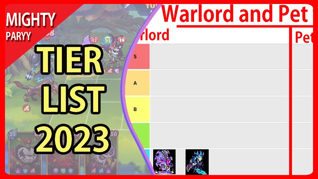 Mighty Party Tier List 2023: Warlord and Pet - YouTube
