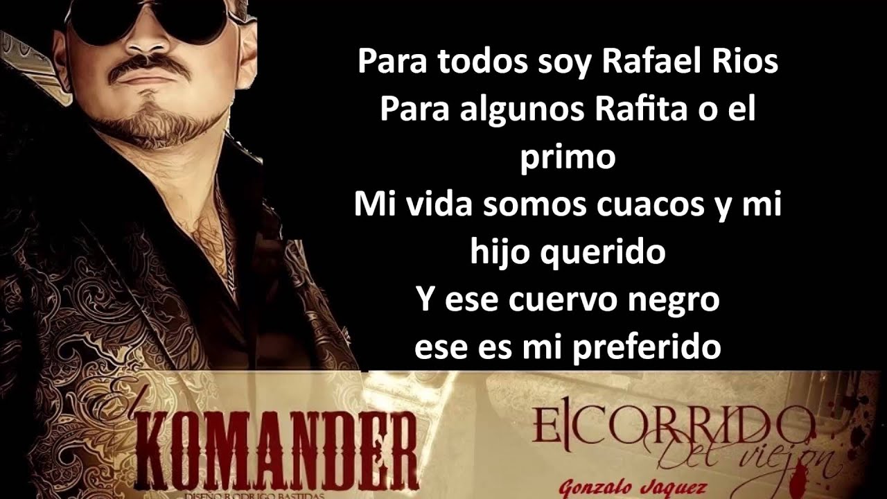 Letra Rafael Rios - El Komander - YouTube