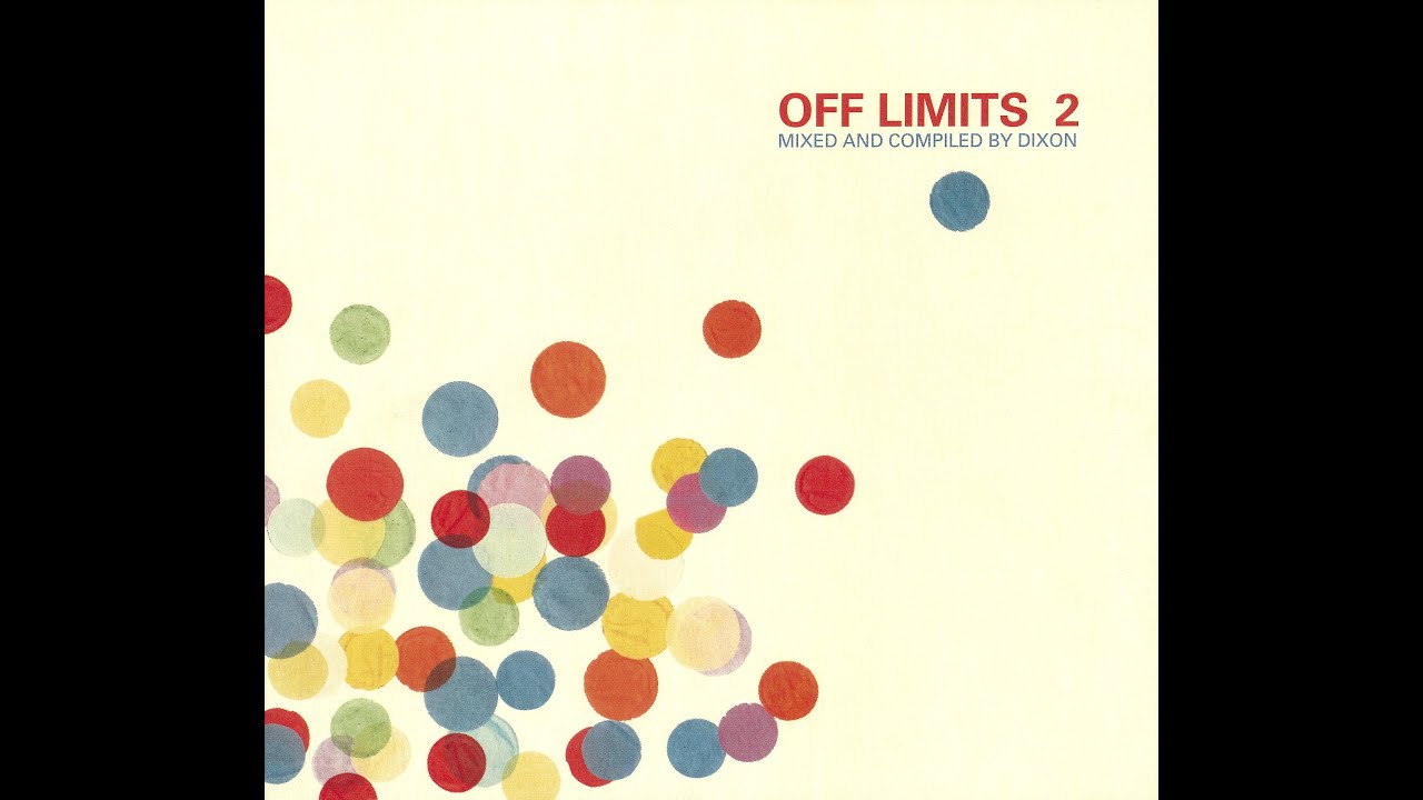 Off Limits 2 mixed by Dixon [2000] - YouTube