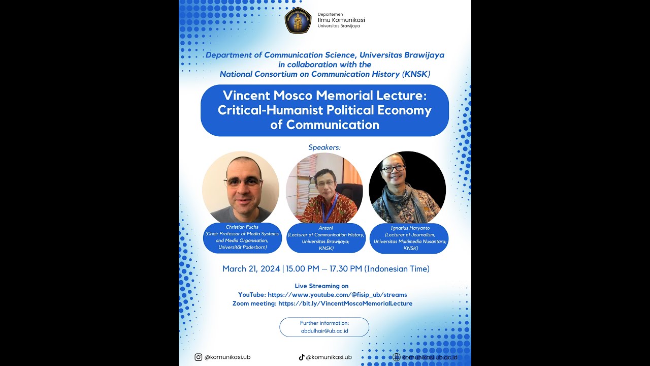Vincent Mosco Memorial Lecture: Critical-Humanist Political Economy of ...