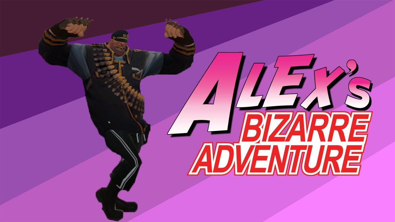 TF2 JoJo Heavy Alex's BIZZARE ADVENTURE - YouTube