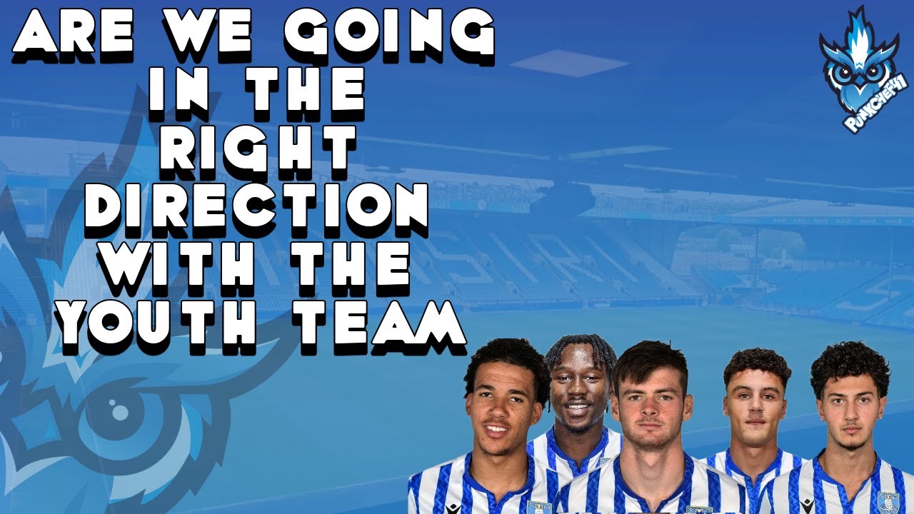 ARE WE GOING IN THE RIGHT DIRECTION WITH THE YOUTH TEAM - YouTube