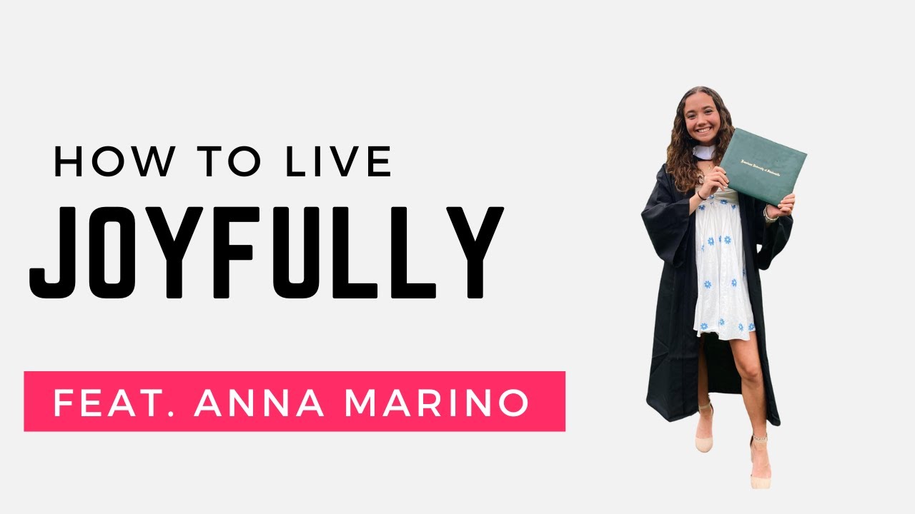 How to Live Joyfully (feat. Anna Marino) - YouTube