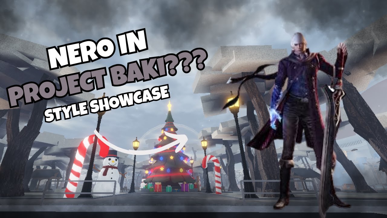 Project Baki 4 : Nero Style Showcase - YouTube