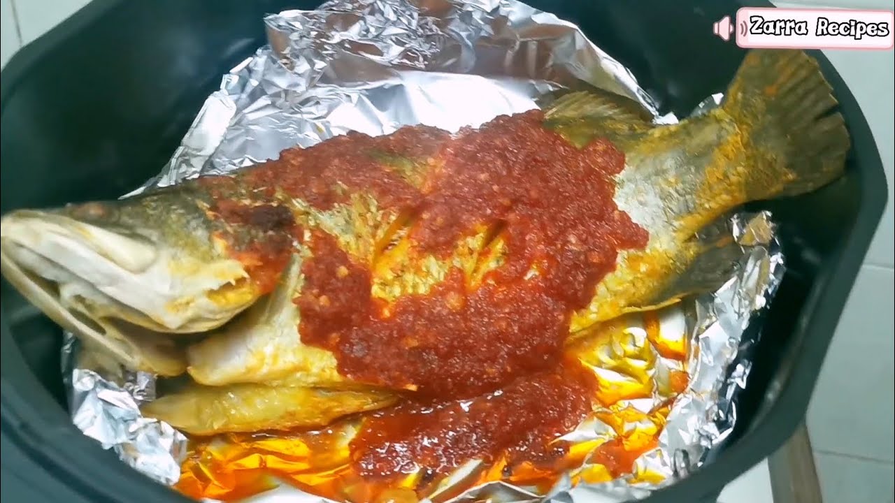 Resepi SIAKAP BAKAR Air Fryer - YouTube