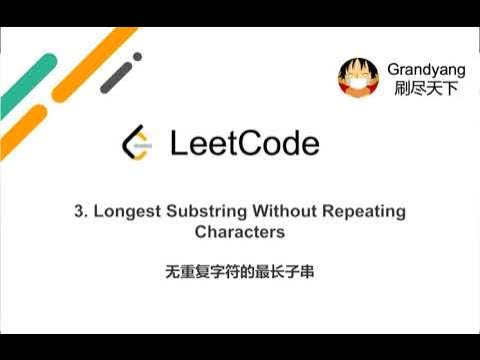 [LeetCode] 3. Longest Substring Without Repeating Characters 无重复字符的最长子串 ...