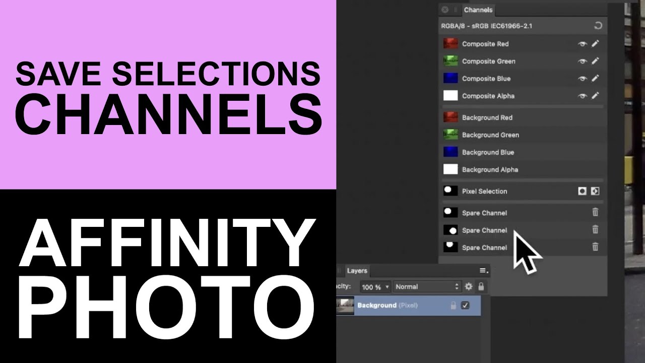 Affinity Photo : How To Save Selections To Channels Tutorial ...
