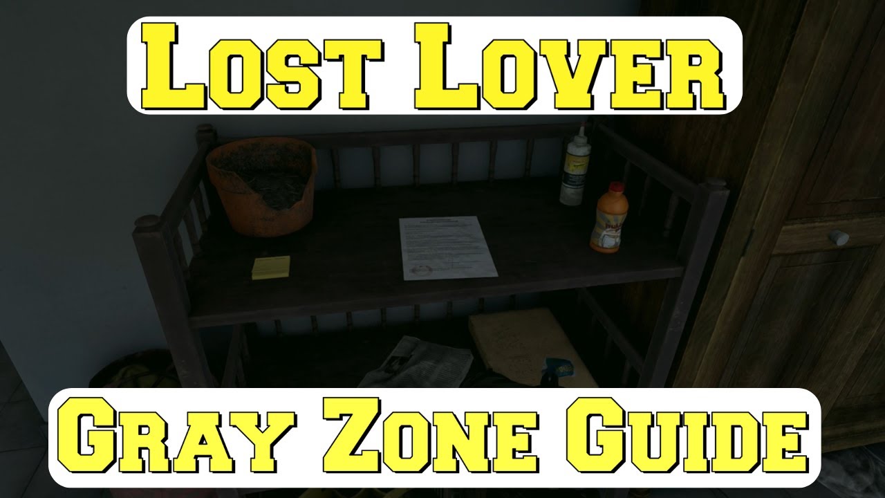 Lost Lover | GUIDE | Gray Zone Warfare | All factions - YouTube