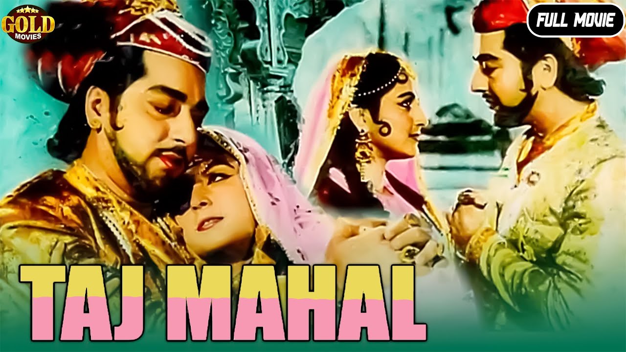 Taj Mahal - 1963 - ताज महल l Bollywood Classic Romantic Colour Movie l ...