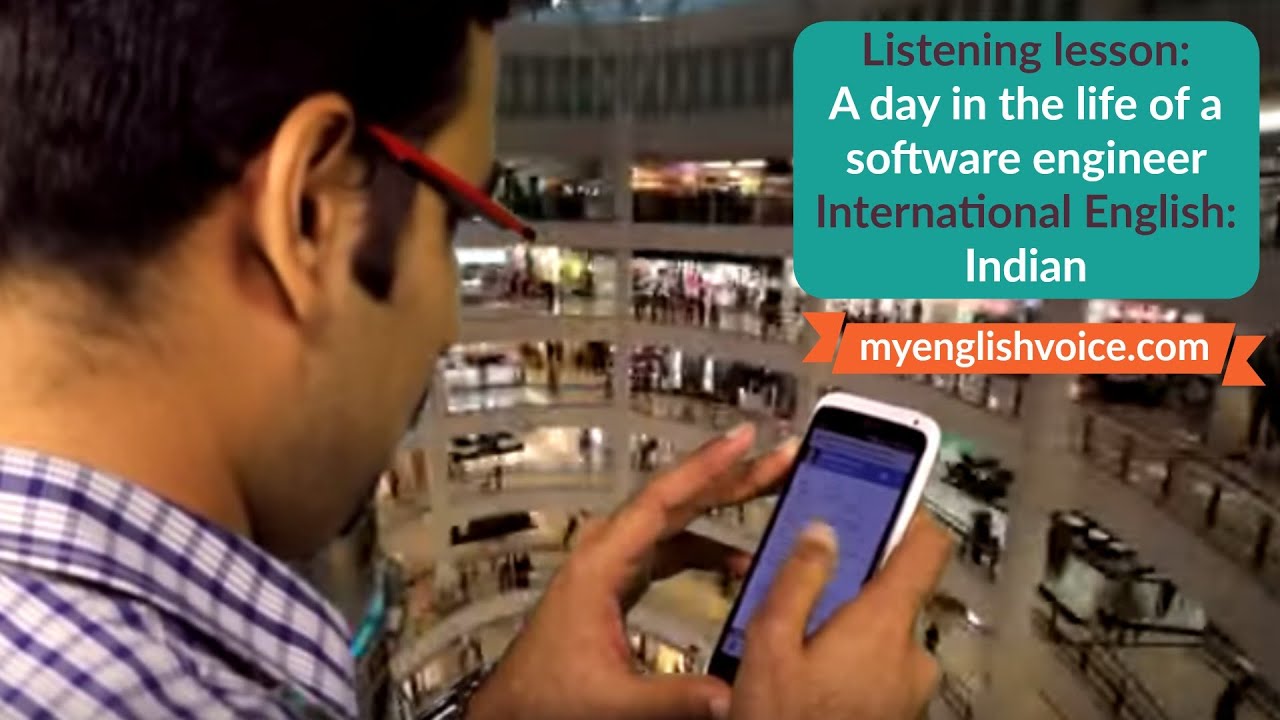 A day in the life of a software engineer: International English ...