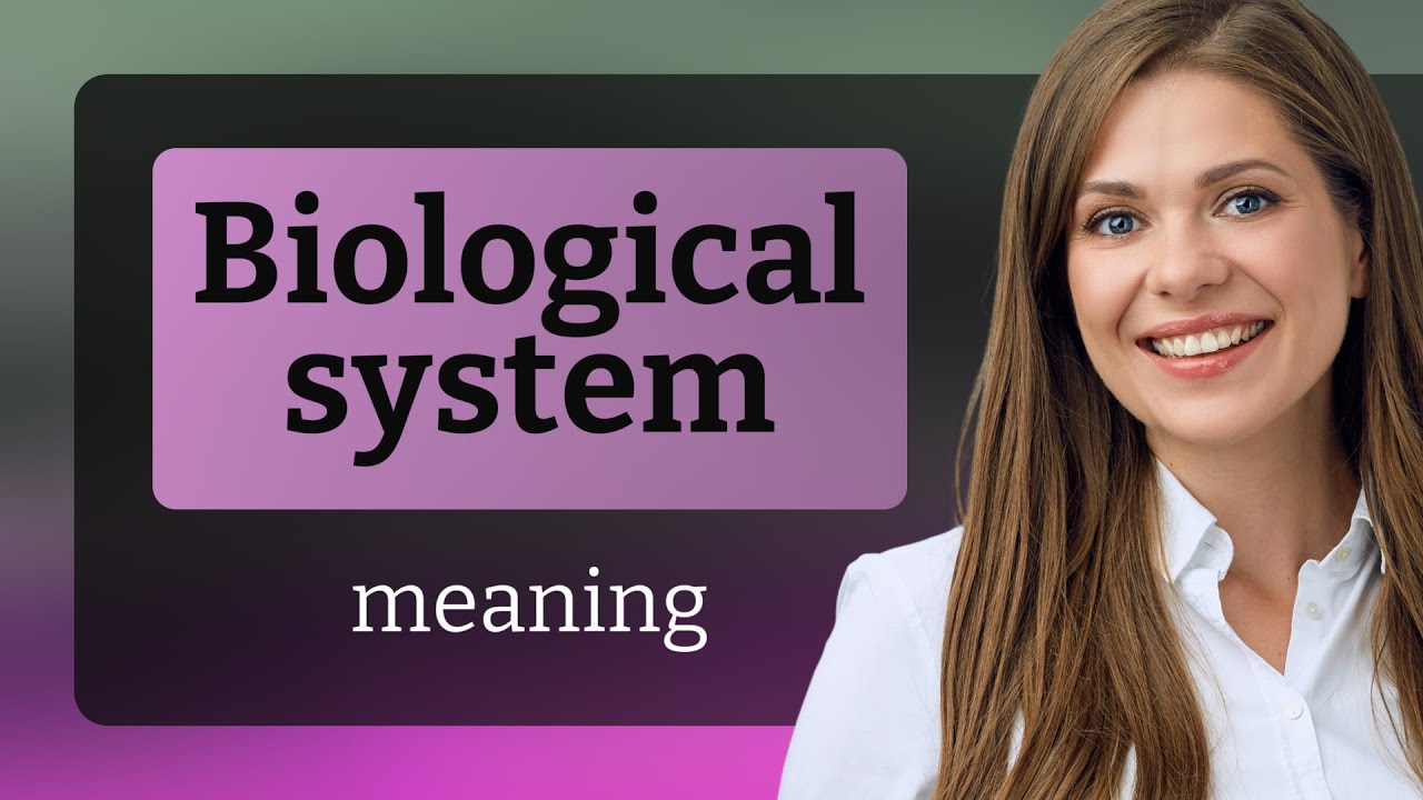 Understanding "Biological Systems": A Simple Guide - YouTube