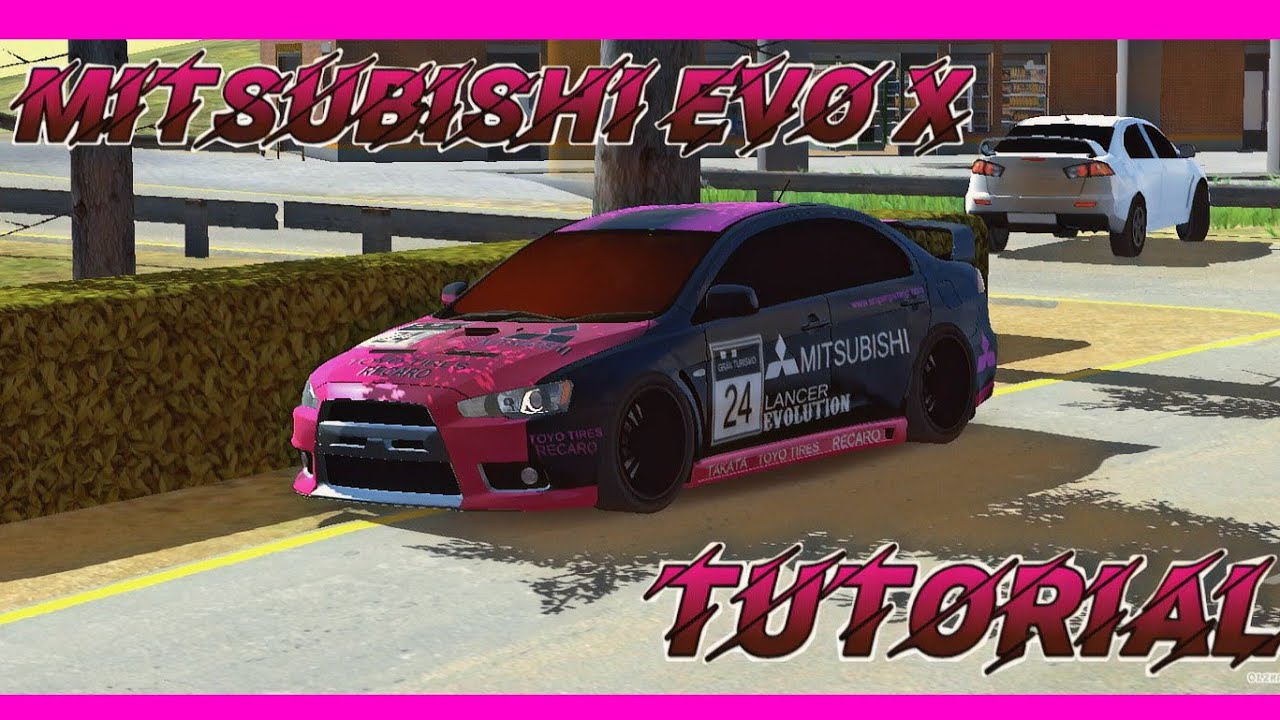 [Tutorial] Mitsubishi Evo X Livery Design Car Parking Multiplayer ...