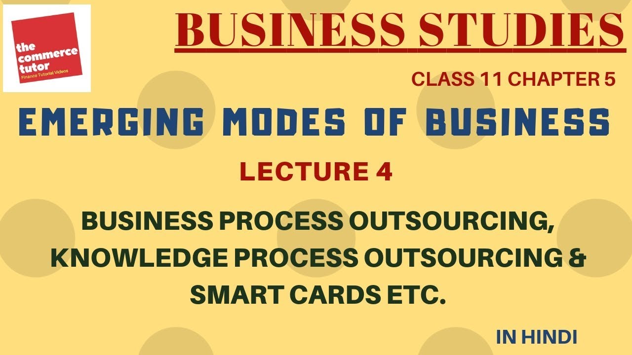 Emerging Modes of Business - Lecture 4 | Class 11 Business Studies ...