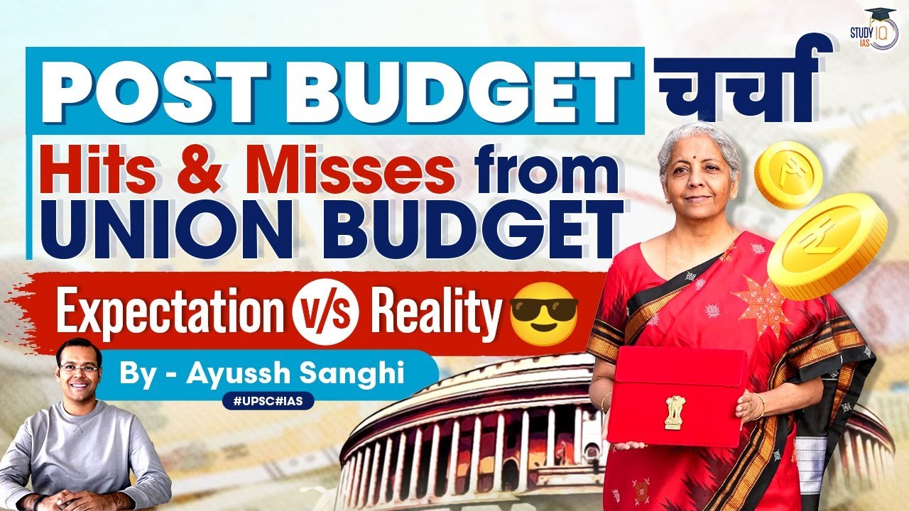What Union Budget 2023-24 delivered in Reality? Vs. Expectations | Post ...