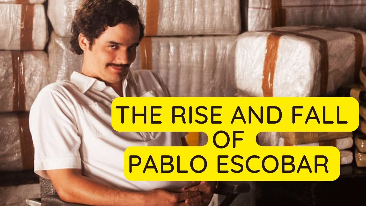 The Rise and Fall of Pablo Escobar - YouTube