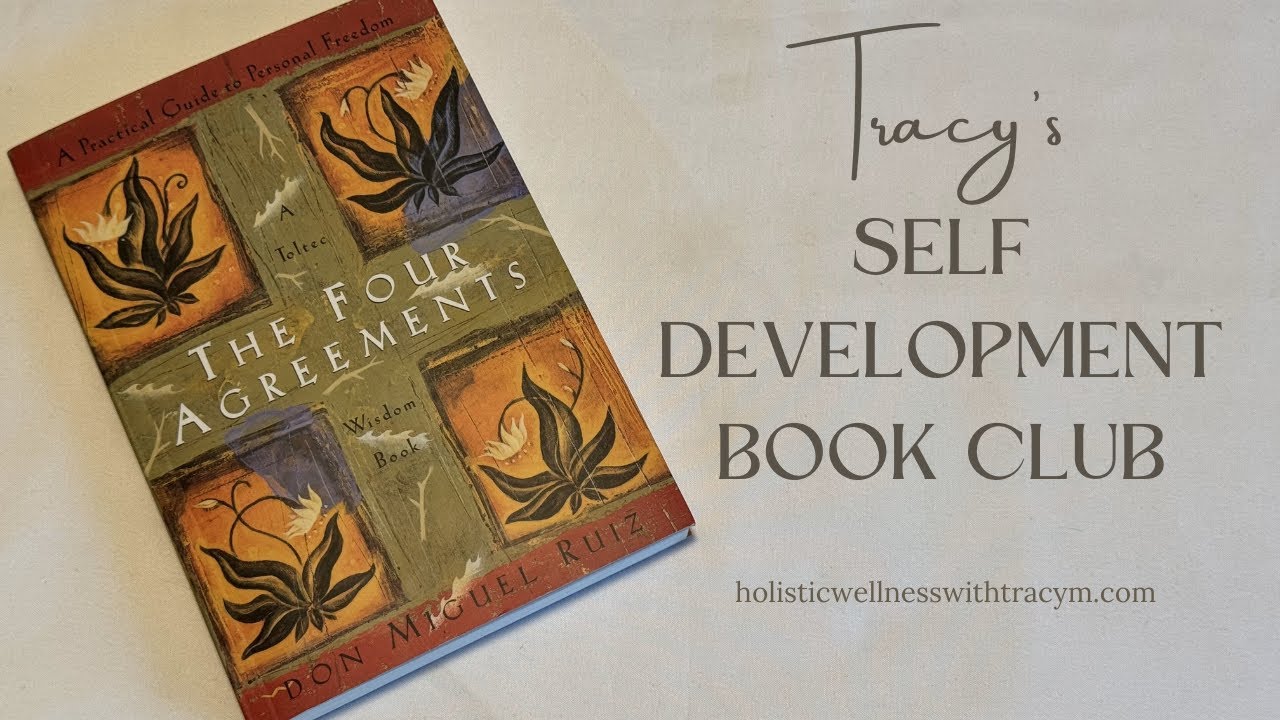 Self Development Book Club - The Four Agreements - YouTube
