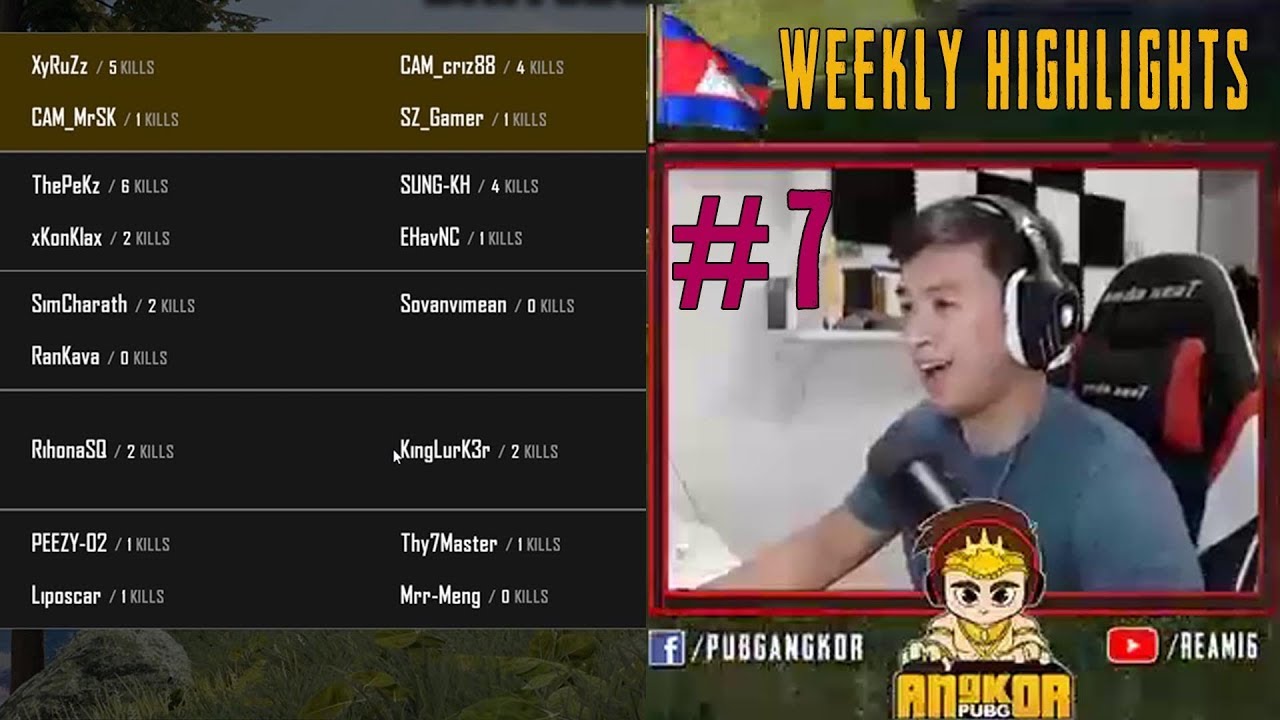 PUBG Angkor Weekly Highlights #7 - YouTube
