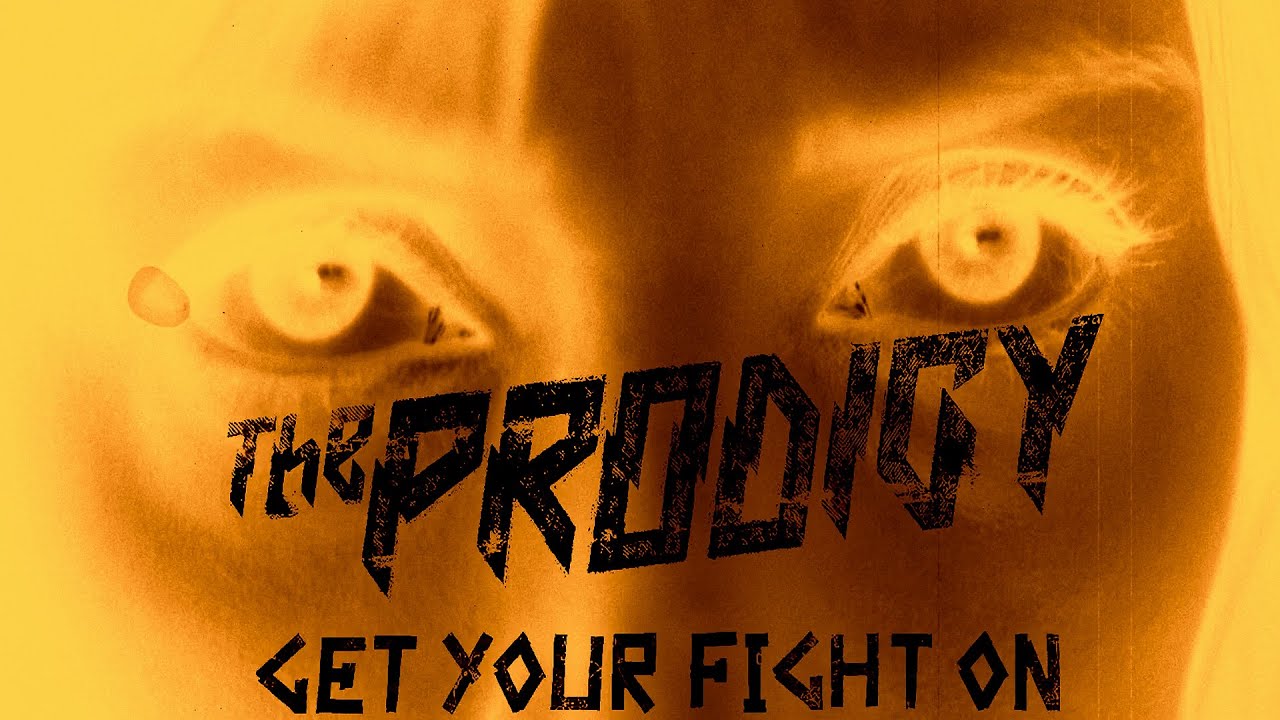 The Prodigy - Get Your Fight On (Vikentiy Sound Video Edit) (2022 ...