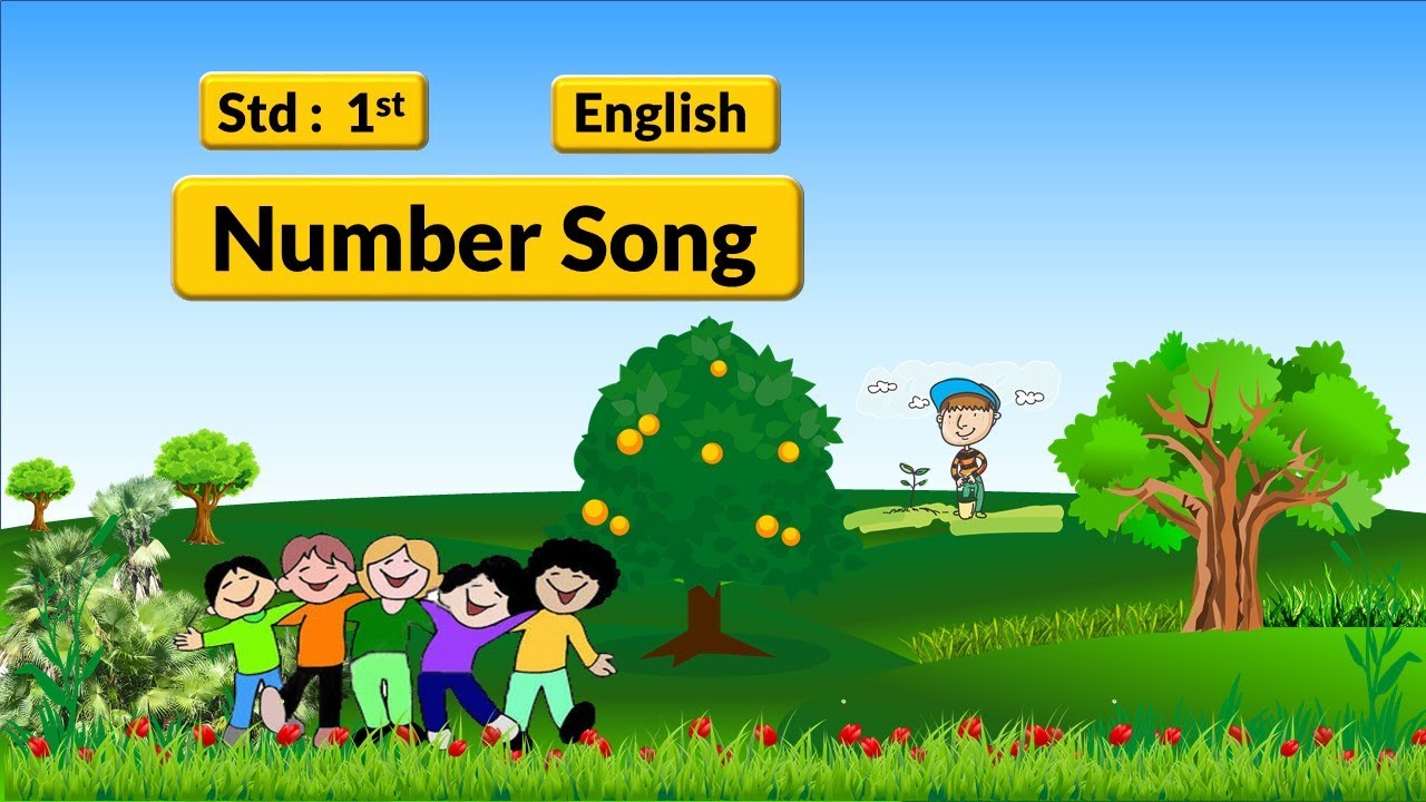 Number Song For Kids | Std. 1st | English | 2020-21 | - YouTube