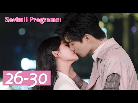 Sevimli Programcı | 26-30 Bölümler | Cute Programmer | Xing Zhaolin & Zhu Xudan | 程序员那么可爱