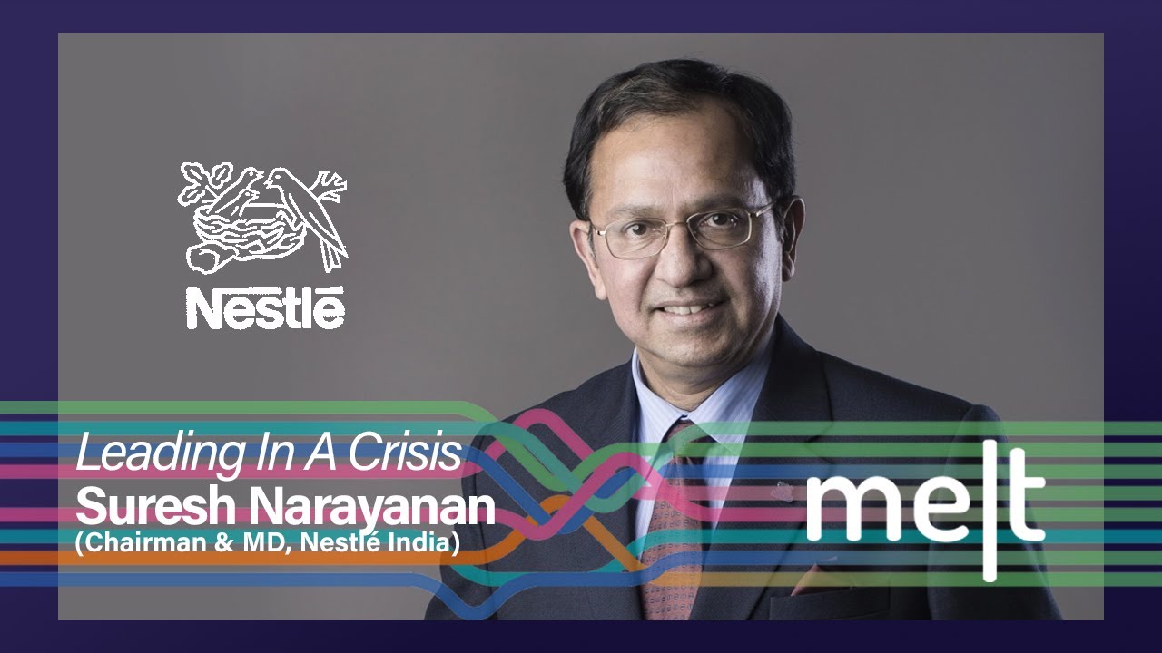 Melt | Episode 60 | Suresh Narayanan (Chairman & MD, Nestlé India ...
