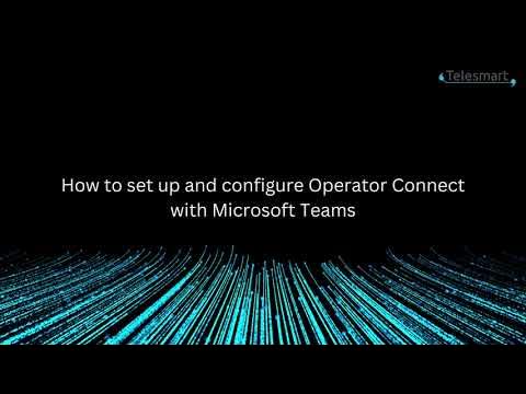 How to set up and configure Operator Connect with Microsoft Teams - YouTube