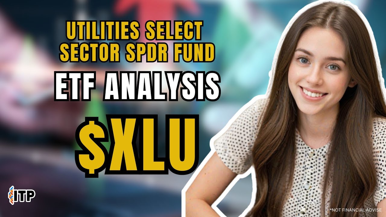 Utilities Select Sector SPDR Fund (XLU) ETF Analysis - YouTube
